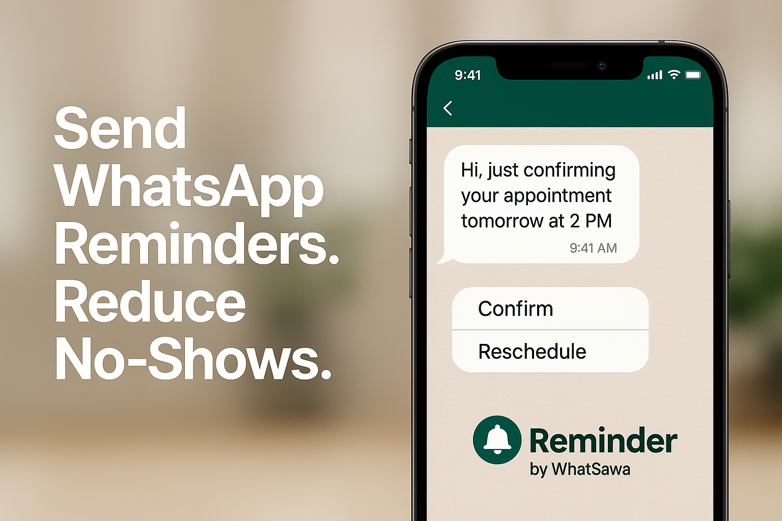 WhatsApp Appointment Reminders | Automated No-Show Prevention | WhatSawa