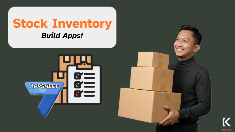 Cara Membuat Aplikasi Stock Inventory Barang dengan AppSheet (Gratis ...