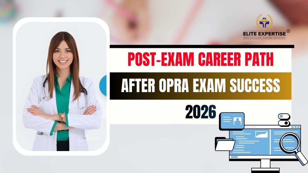 Post-‌OPRA Exam Care‍er P athway in 2026 | Elite Expertise