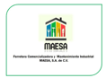 Ferretera Comercializadora y Mantenimiento Industrial | MAESA, S.A. de ...