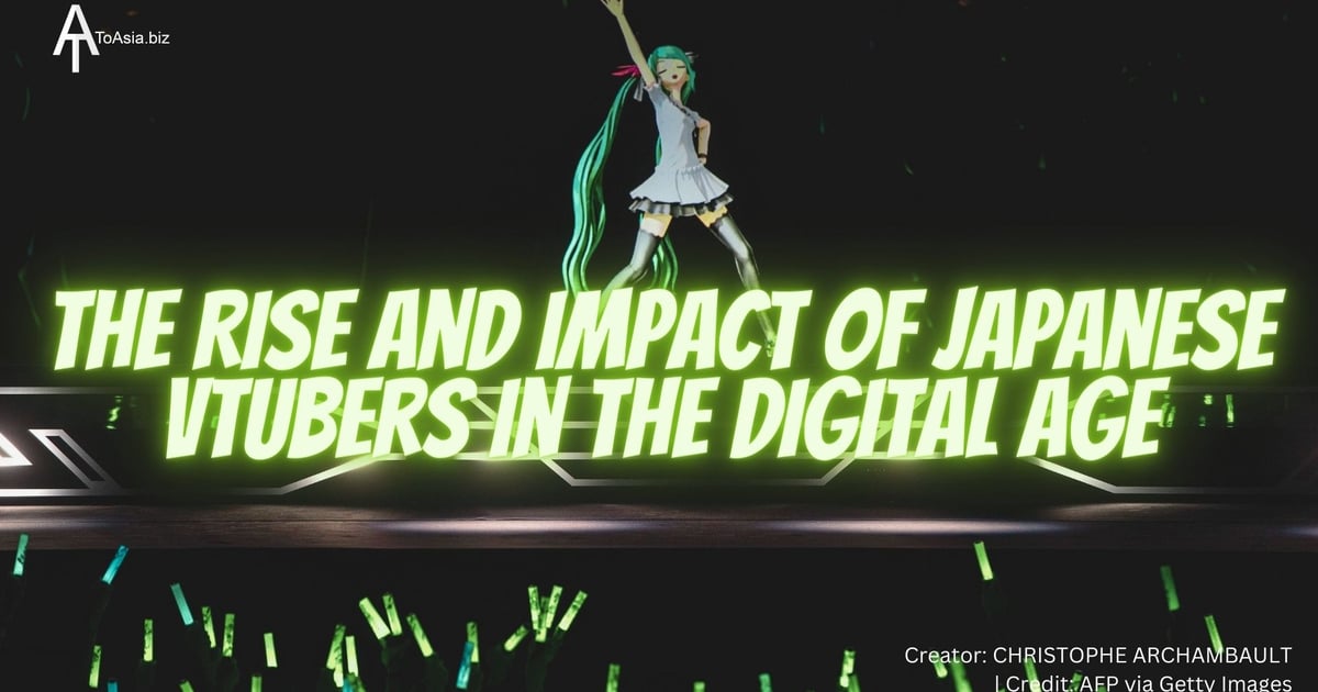 The Rise and Impact of Japanese VTubers in the Digital Age | ToAsia.biz | Asia Business Consultancy