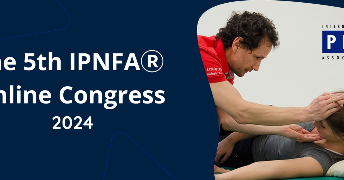IPNFA® 6th Online Congress: Learn About PNF Concept | Join Now | IPNFA ...