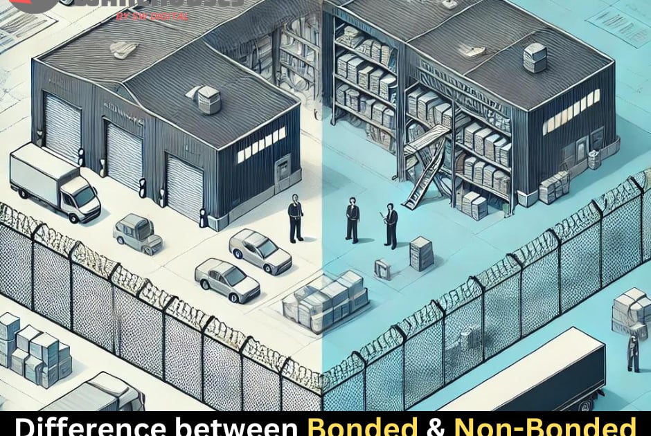 The Difference Between Bonded and Non-Bonded Warehouses | SUNDAR WAREHOUSES
