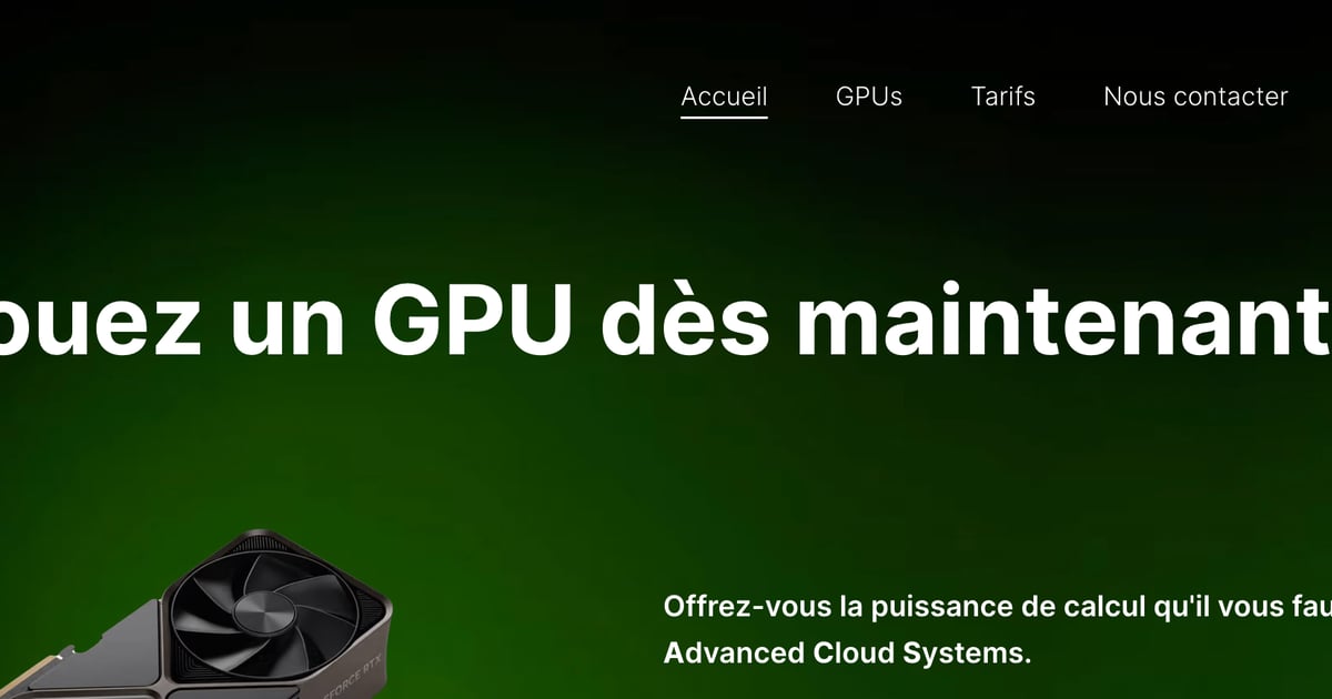 Louez un GPU avec ACS | Advanced Cloud Systems