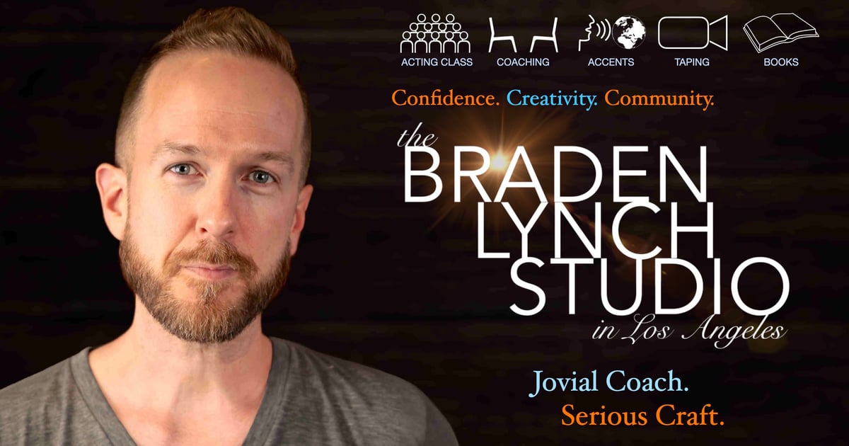 About Braden Lynch Studio: Los Angeles Acting Coach | Braden Lynch Studio