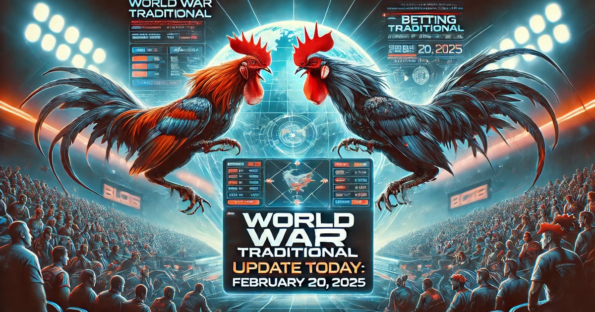 WORLD WAR TRADITIONAL Update Today: February 20, 2025 - The Ultimate ...