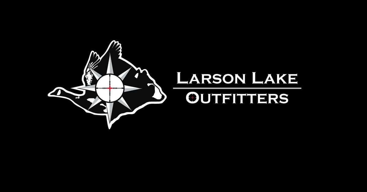 Quality Work Brings Quality Trophies | Larson Lake Outfitters