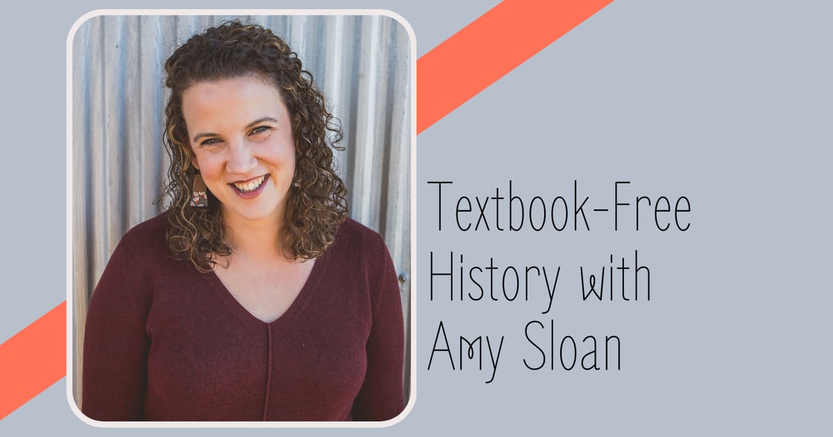 Textbook-Free History with Amy Sloan | Super Simple Homeschool