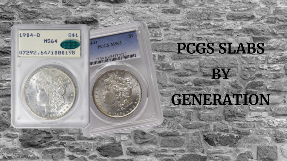 PCGS Slab Generations | Old Slab Holders