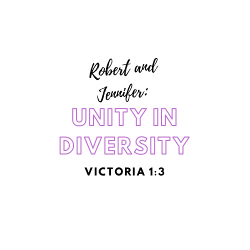Robert and Jennifer: Unity in Diversity | HARVEST LOVE3