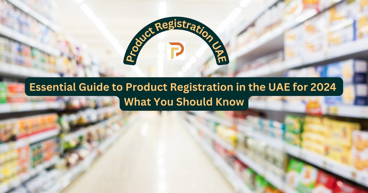 Everything You Need to Know 2024 | Product Registration UAE