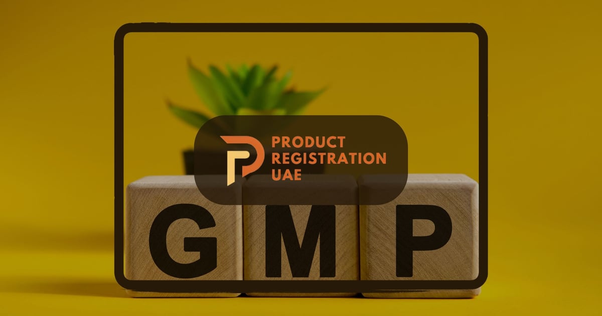 Health Supplements GMP Compliance | Product Registration UAE