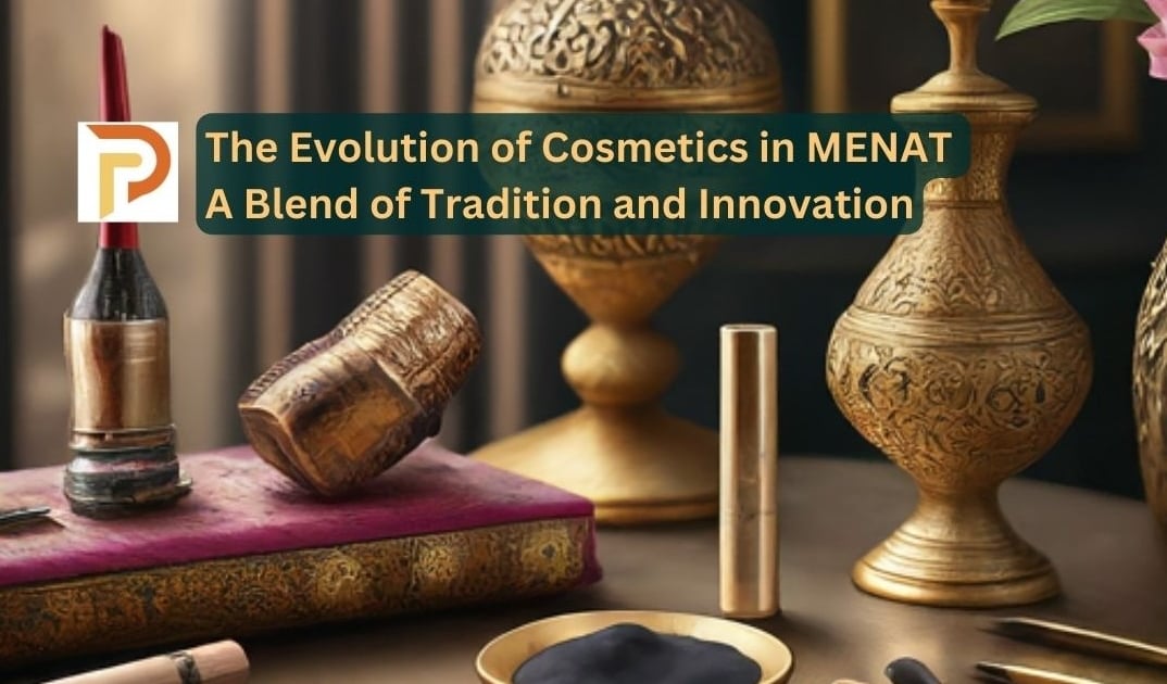 The Cosmetic's Evolution in MENAT | Product Registration UAE