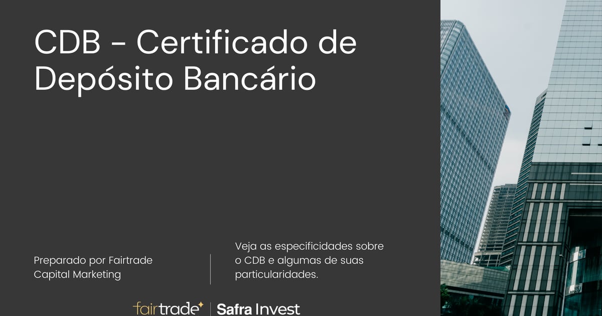 CDB - Certificado de Depósito Bancário e suas particularidades ...
