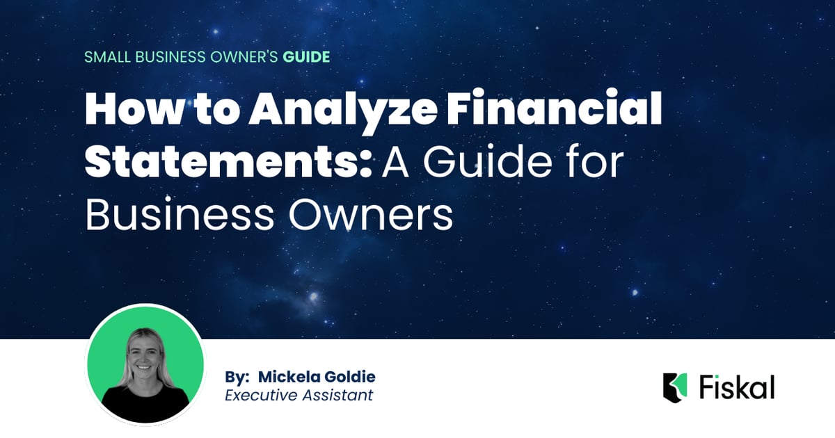 How to Analyze Financial Statements: A Guide for Business Owners | Fiskal