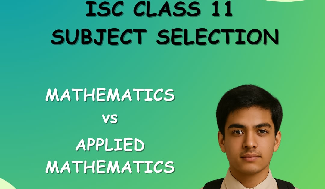 Difference Between ISC Applied Mathematics and ISC Mathematics for ...
