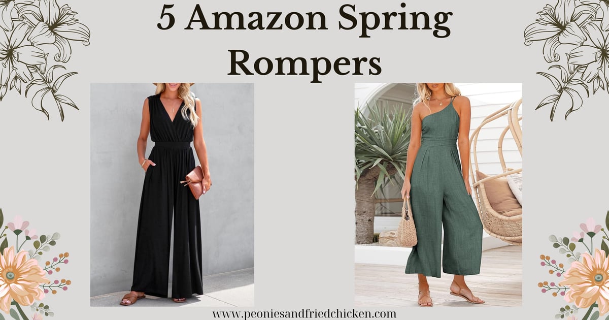 5 Amazon Spring Rompers | Peonies and Fried Chicken