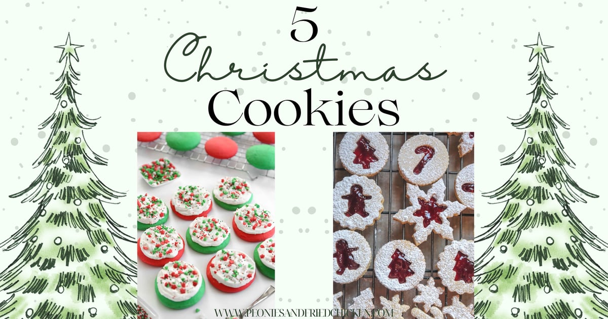 5 Christmas Cookies | Peonies and Fried Chicken