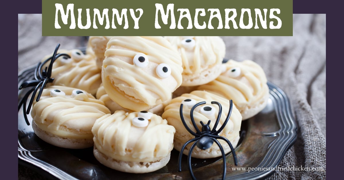 Mummy Macarons | Peonies and Fried Chicken