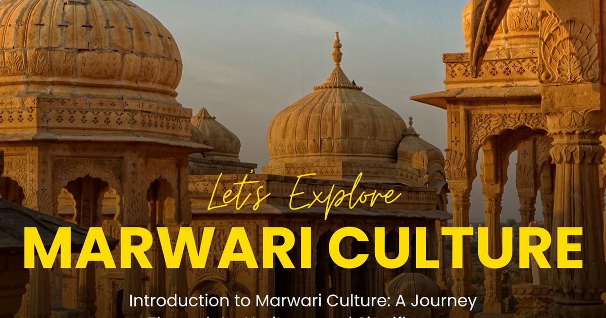 Introduction to Marwari Culture: | MARWARI PATHSHALA