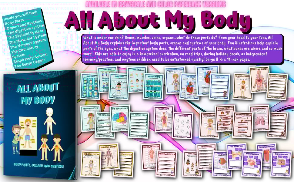 All About My Body is about body parts, organs and systems of the human ...