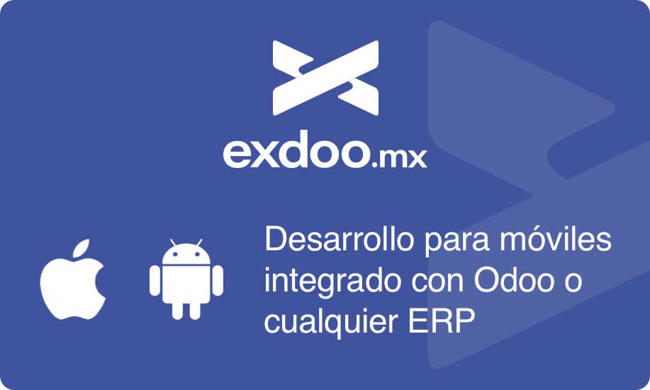 Aplicaciones para Android y Apple Integradas con Odoo | Exdoo
