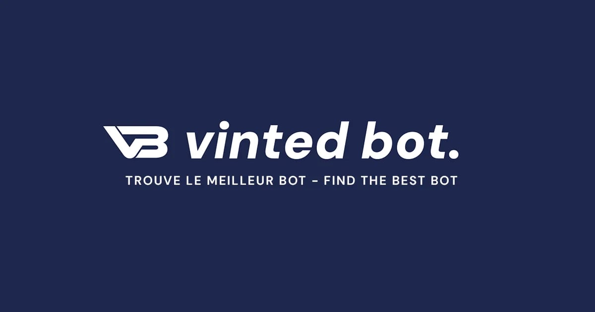 Vinted Bot - Trouve le meilleur bot Vinted ⚡