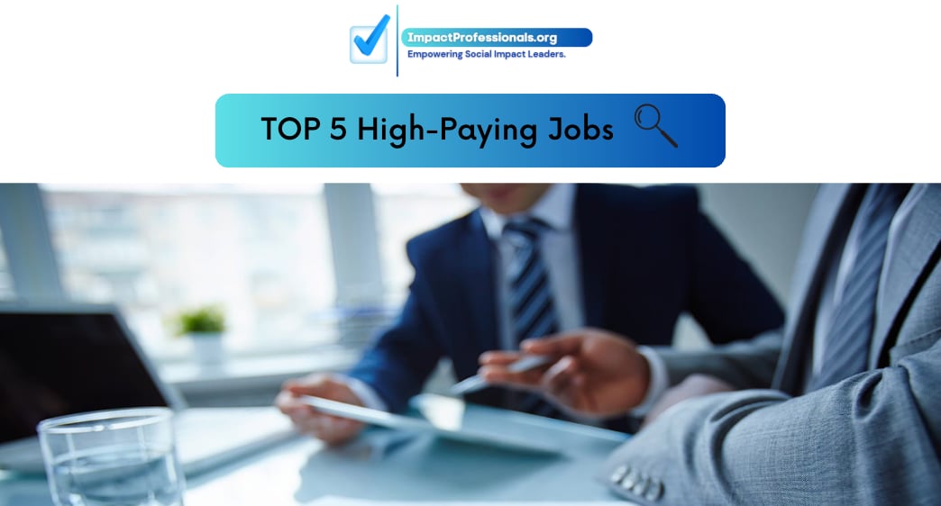 Top 5 High-Paying Jobs for Nonprofit Professionals in 2025 | ImpactProfessionals