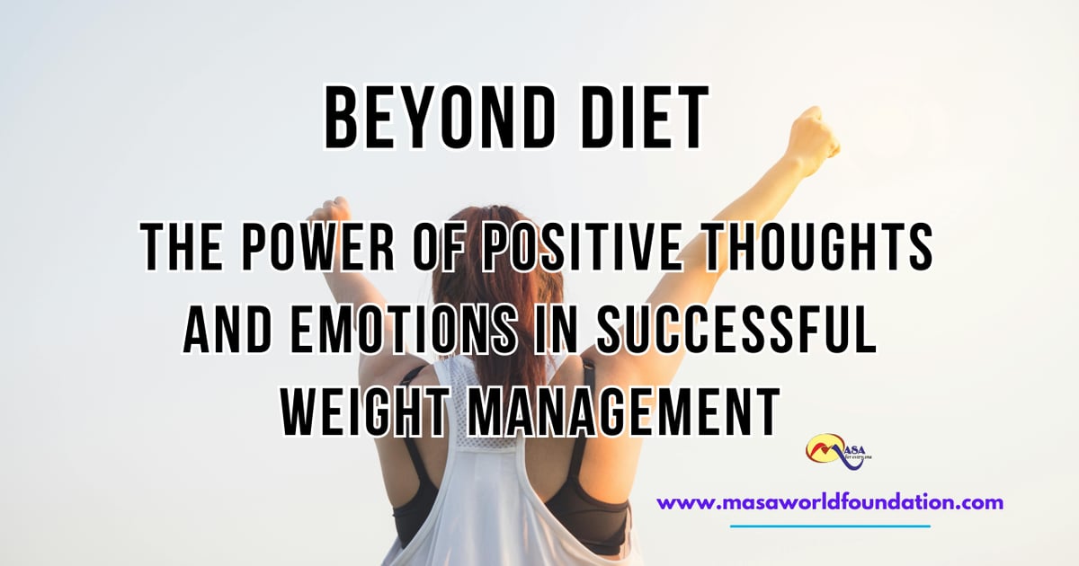 Beyond Diet: The Power of Positive Thoughts and Emotions in Successful ...