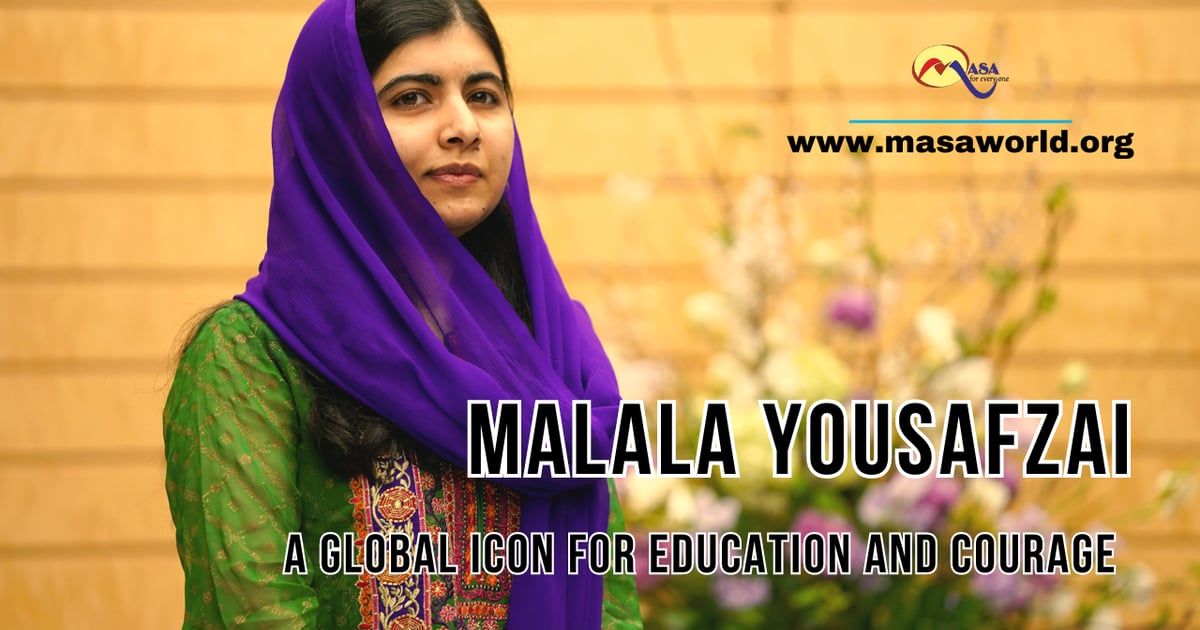 Malala Yousafzai: A Global Icon for Education and Courage | Masa World ...