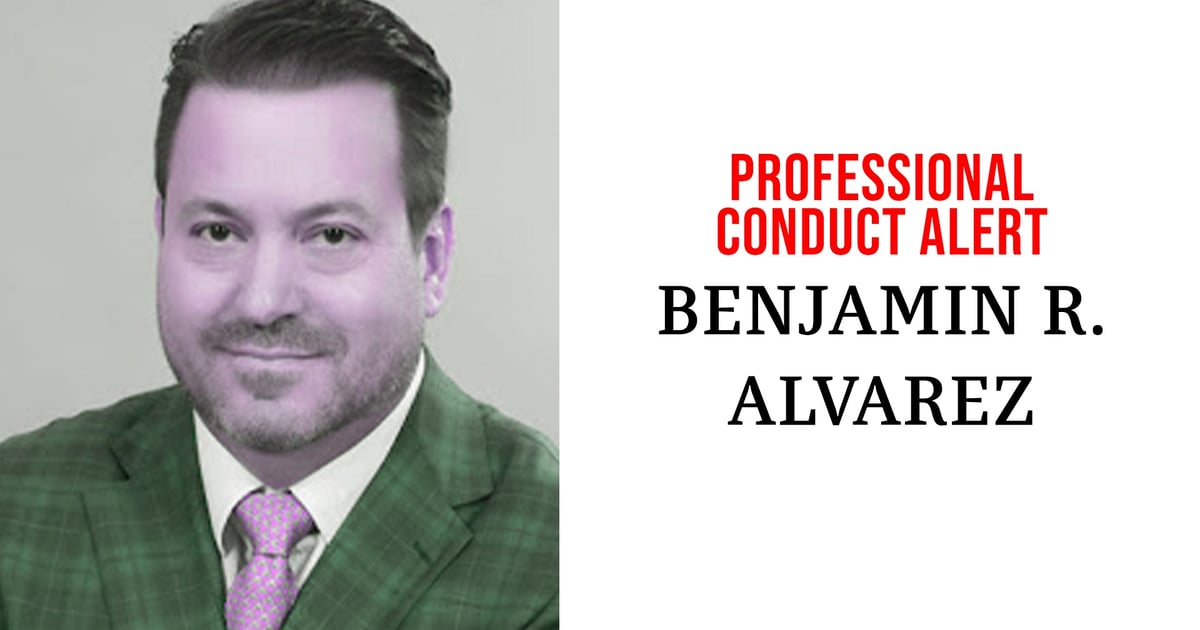 PUBLIC ALERT: Benjamin R. Alvarez | Florida Attorney Professional ...