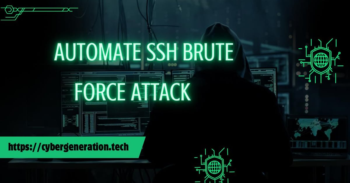 Automate SSH Brute Force Attack (4 Methods) | Cybergeneration Automate SSH Brute Force Attack (4 Methods) | Cybergeneration
