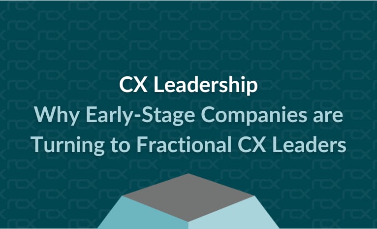 Fractional CX Leadership: The Strategic Edge for Predictable Growth at ...