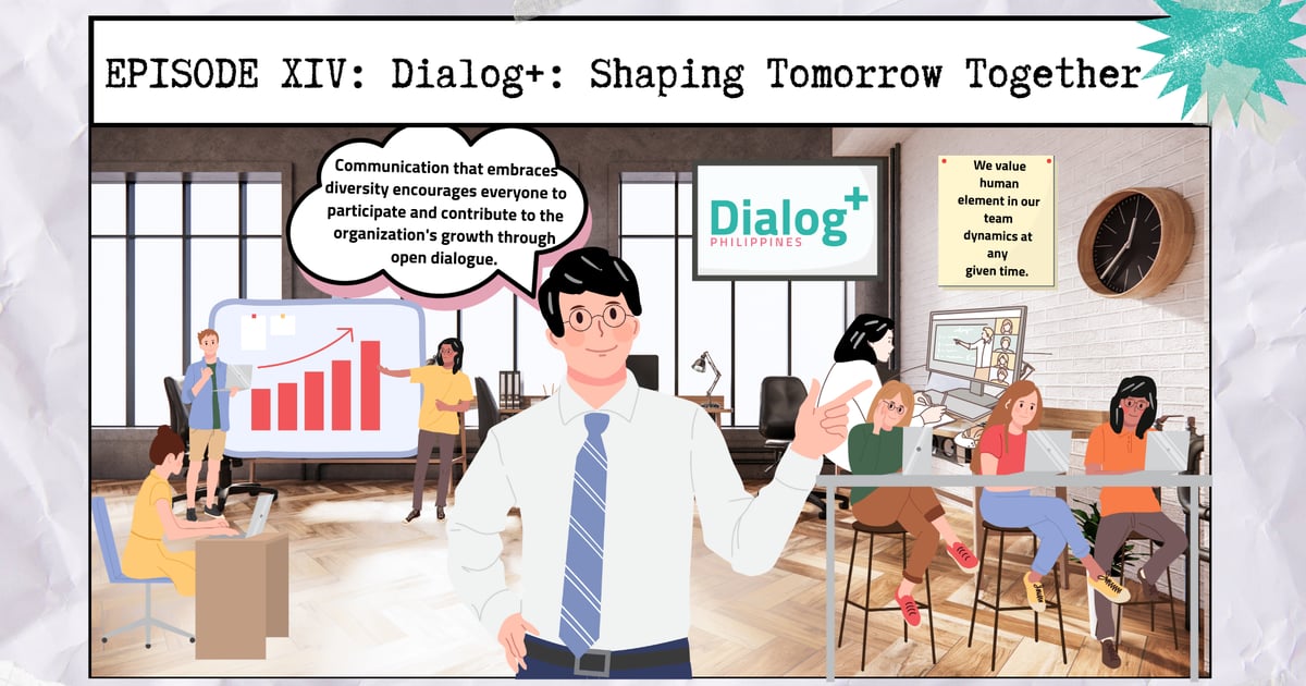 Episode 14: Dialog+: Shaping Tomorrow Together