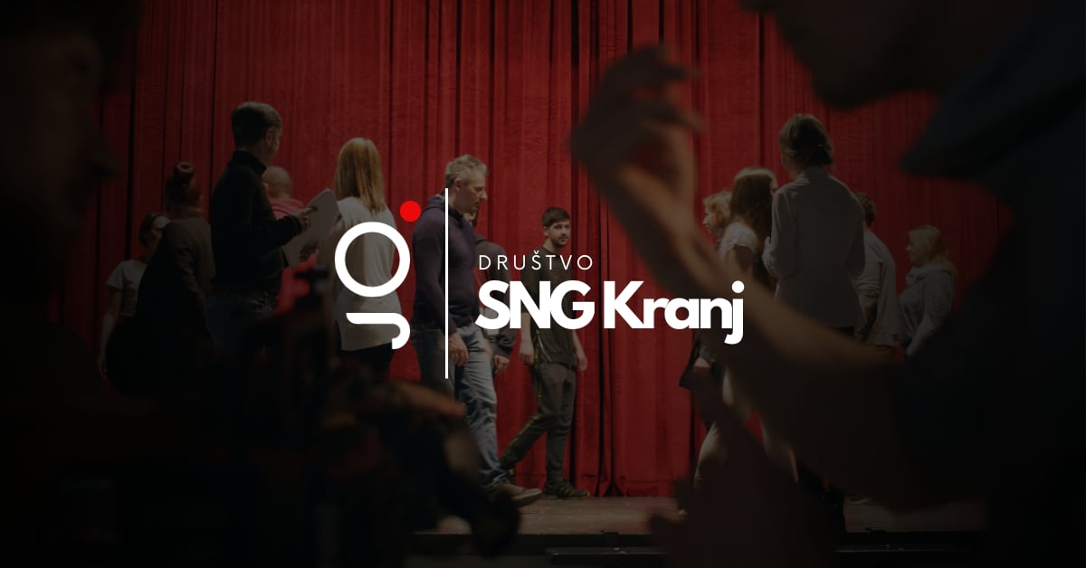 Slovensko Narodno Gledališče Kranj - Gledališke Predstave | Društvo SNG ...
