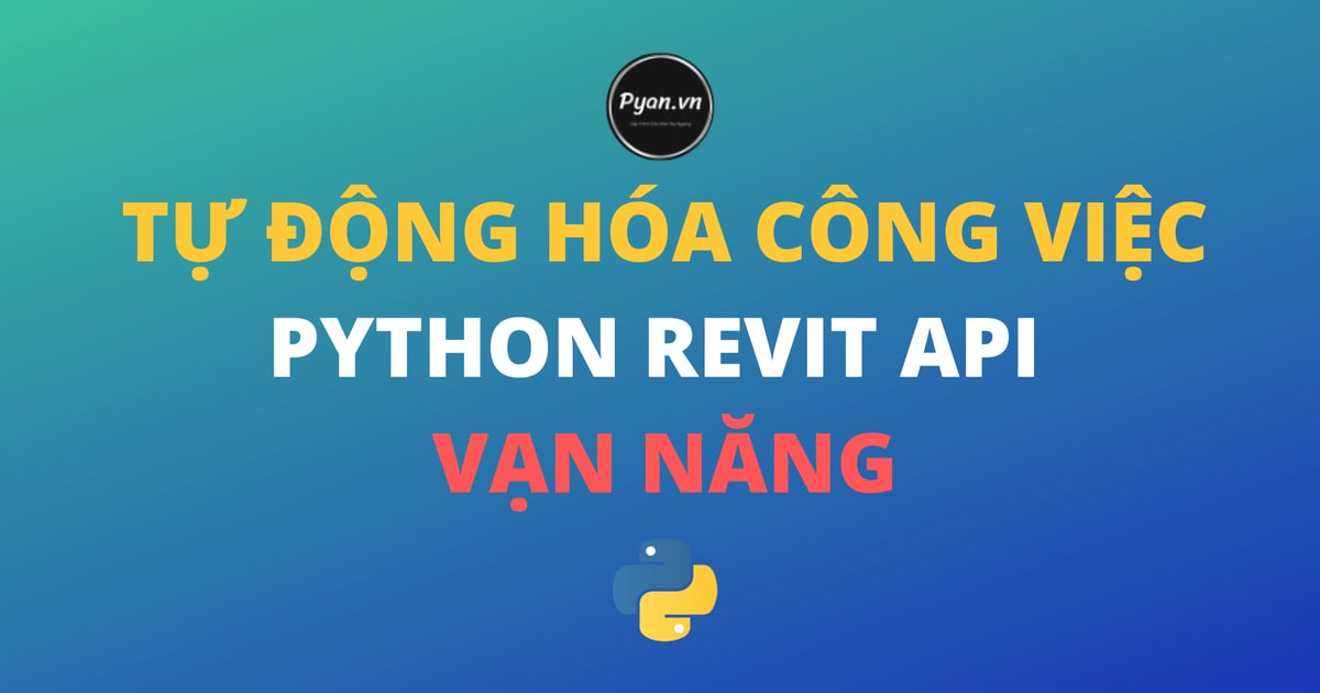 30 Ngày Học Liên Tục Python Cho Revit | PYAN