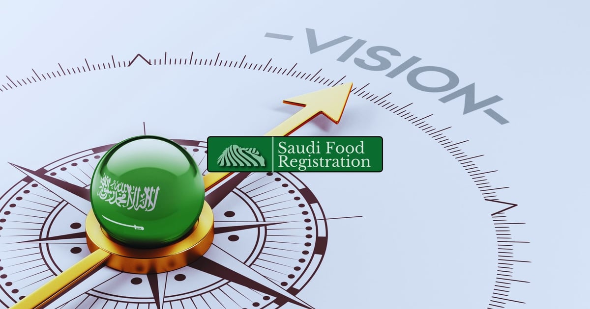 Saudi Vision 2030 Transforming F&B | Saudi Food Registration
