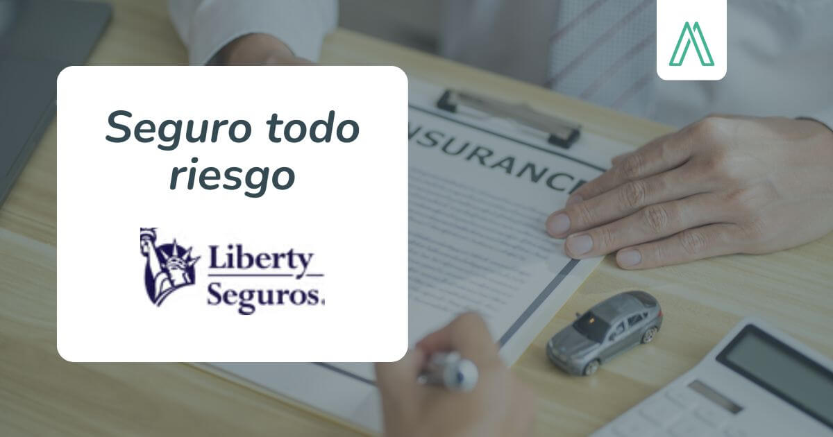 Compra tu Seguro Todo Riesgo con Liberty Seguros | Aliar Seguros