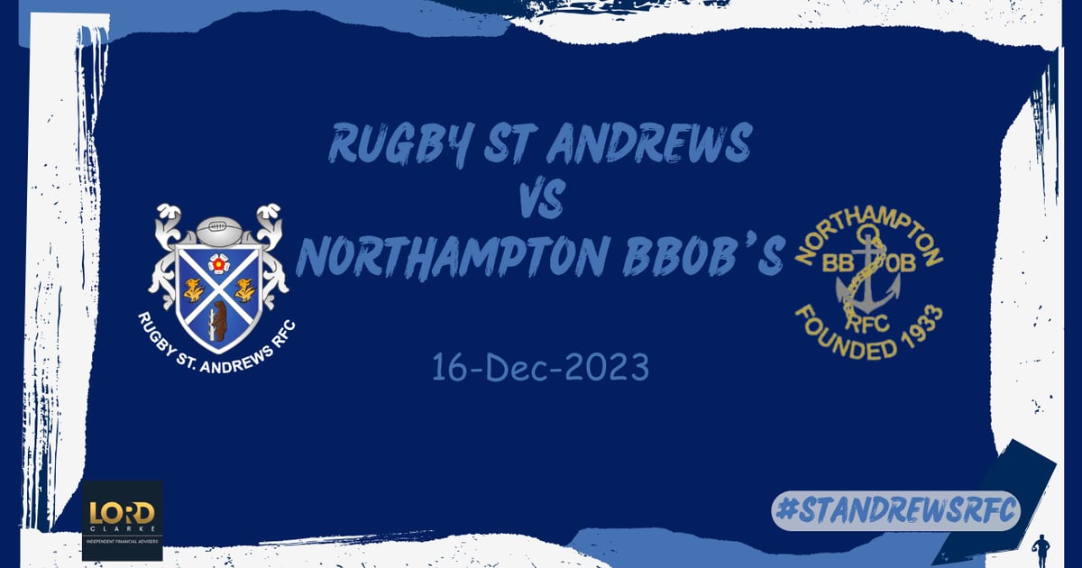 Rugby St Andrews1's vs Northampton BBOB's | Rugby St Andrews RFC