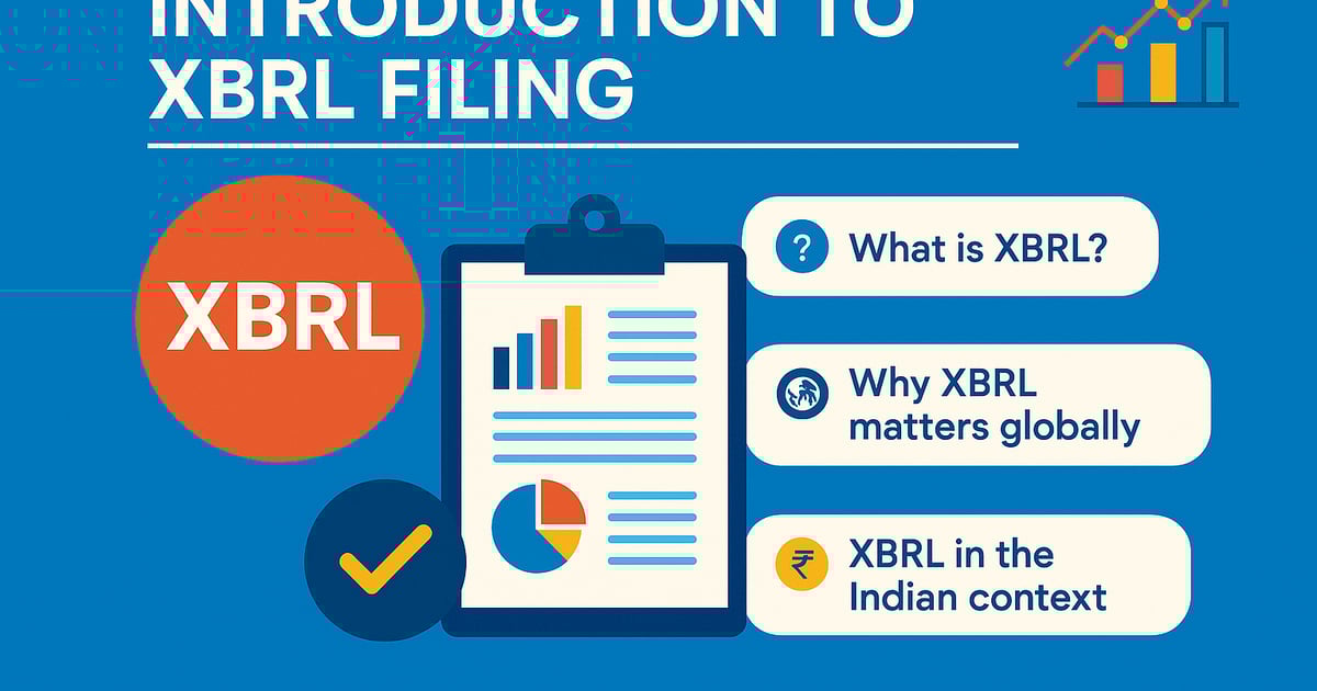 Introduction to XBRL Filing – What, Why & Who Should Care?