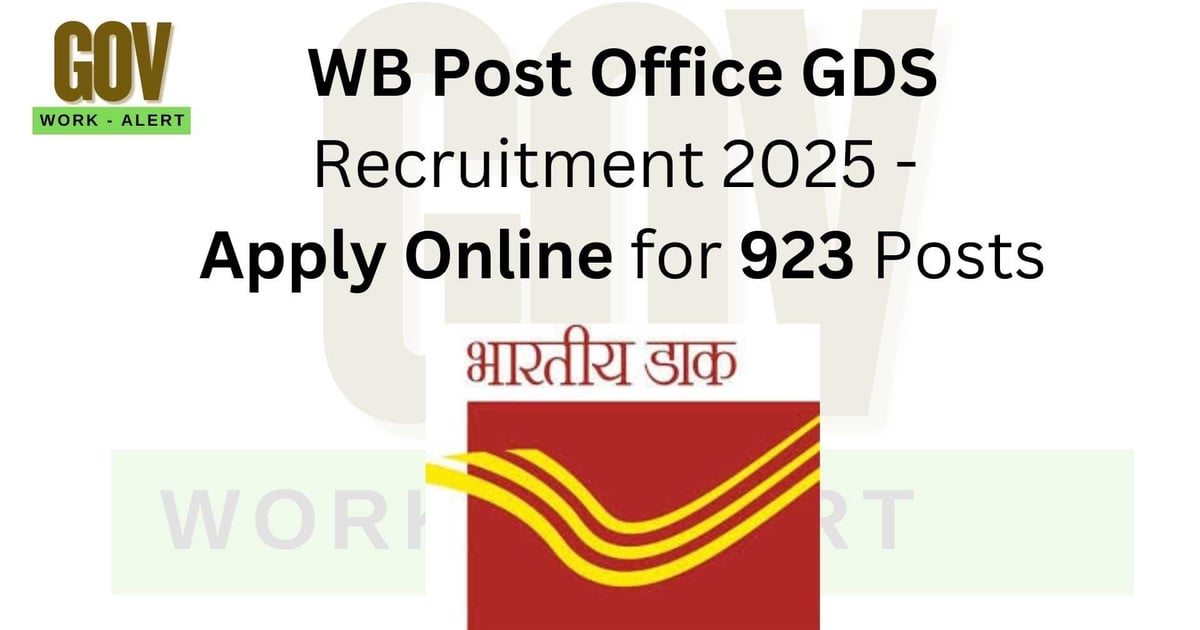 WB GDS Recruitment 2025: Apply Online for 923 Gramin Dak Sevak ...