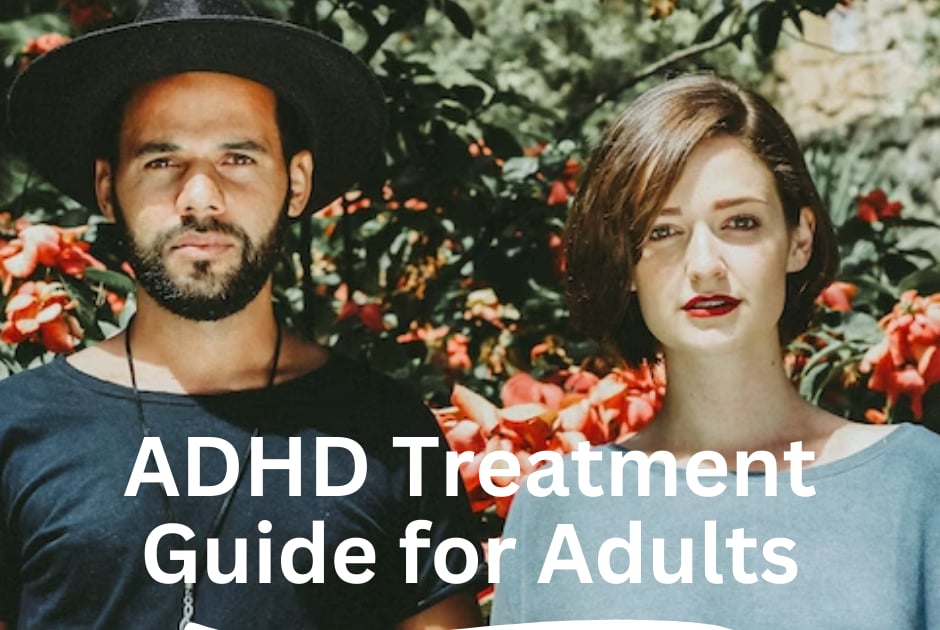 Guide to Treating ADHD in Adults | Expert Insights | ADHD For Life