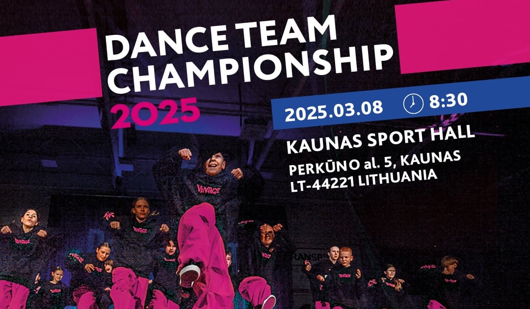 Dance Team Championship 2025 | 03.08 | Dance Team LT | Lietuvos šokių asociacija