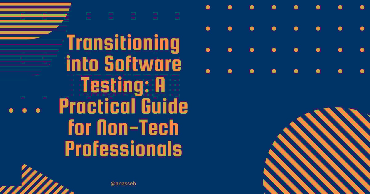 Transitioning into Software Testing