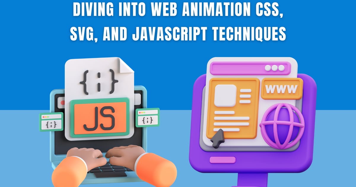 Diving into Web Animation CSS, SVG, and JavaScript Techniques | AZ Konnect