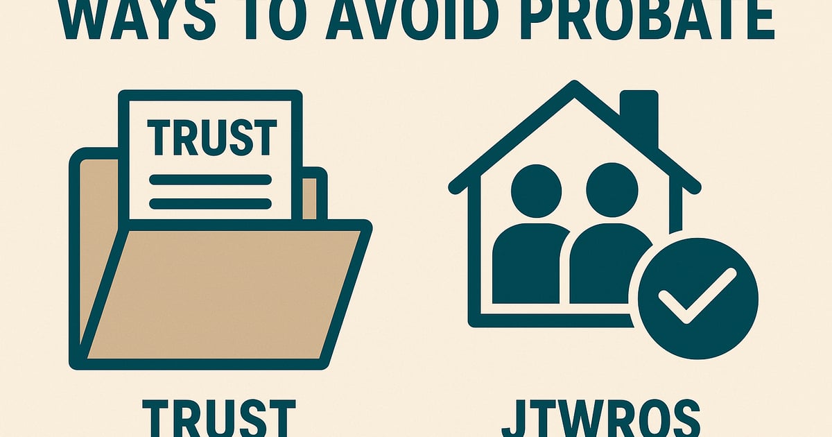 Practical Ways to Avoid Probate: Pros, Cons, and Considerations ...