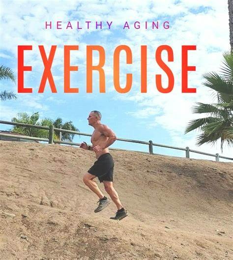 Move Your Body, Move Your Life: Exercise for Healthy Aging ...