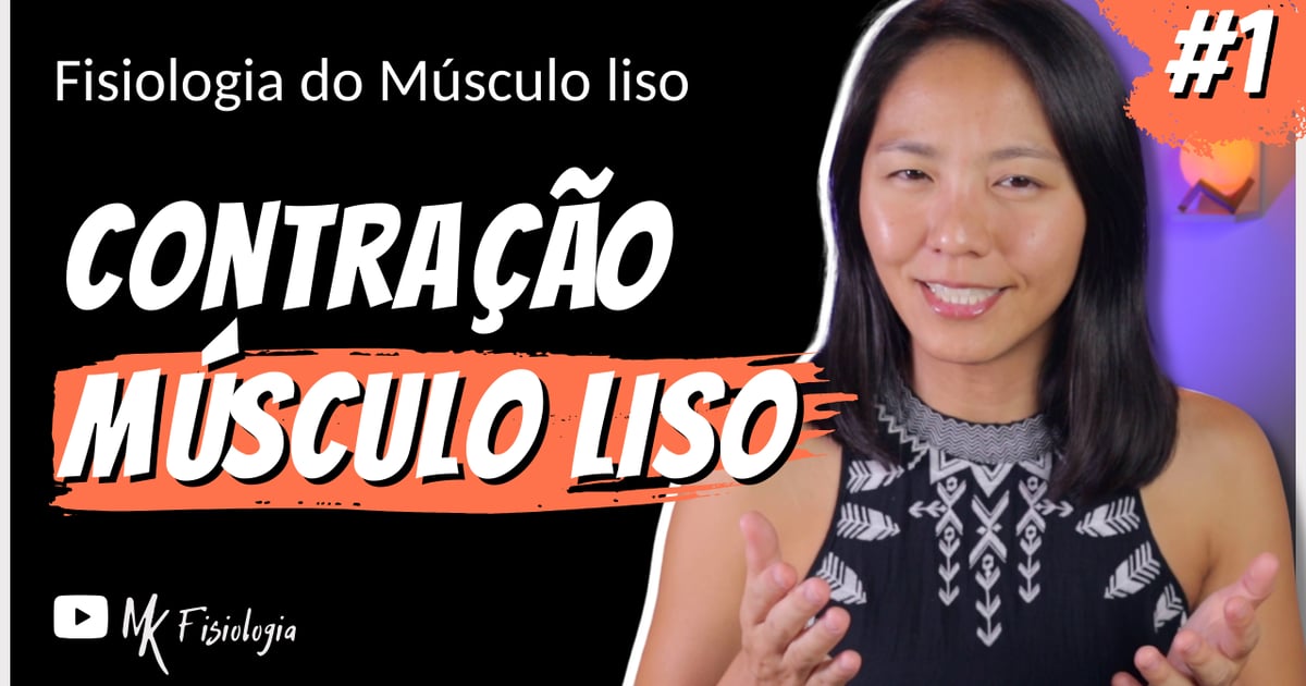 Fisiologia do músculo liso: CONTRAÇÃO DO MÚSUCULO LISO