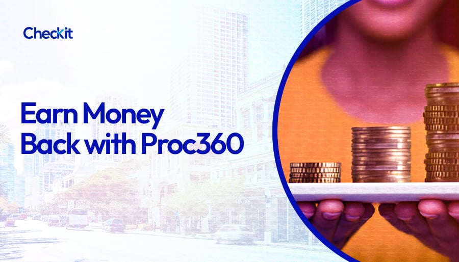 Earn Money Back with Proc360
