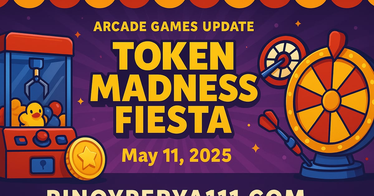 🎉 May 11, 2025 – Token Madness Hits the Digital Booths at PINOYPERYA111 ...